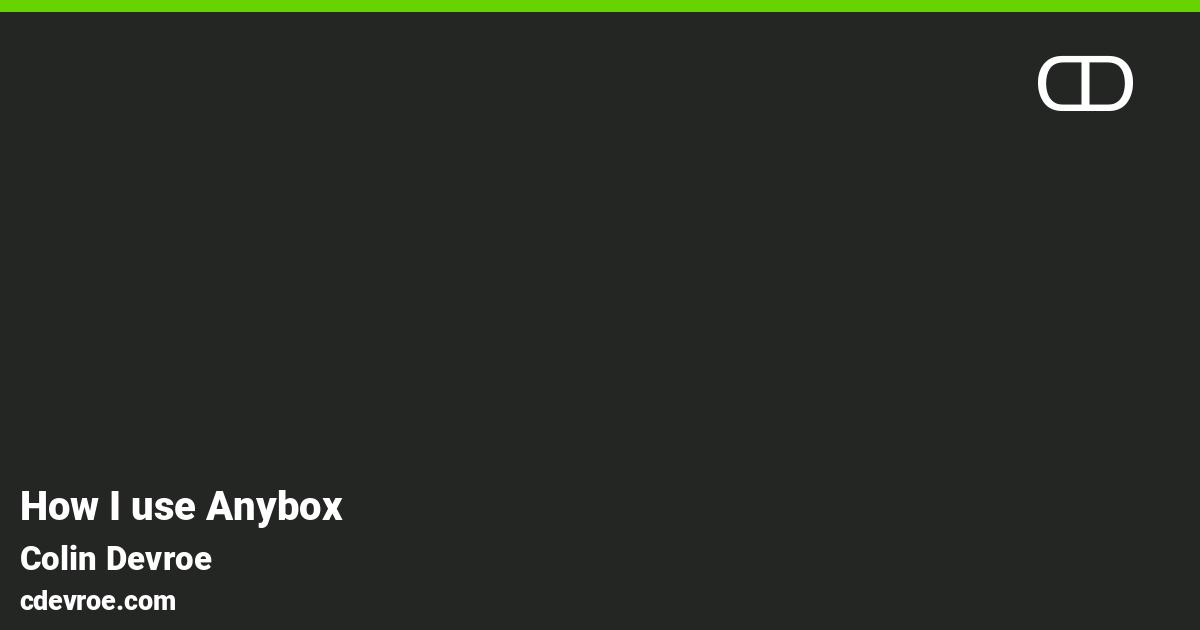 How I use Anybox – Colin Devroe